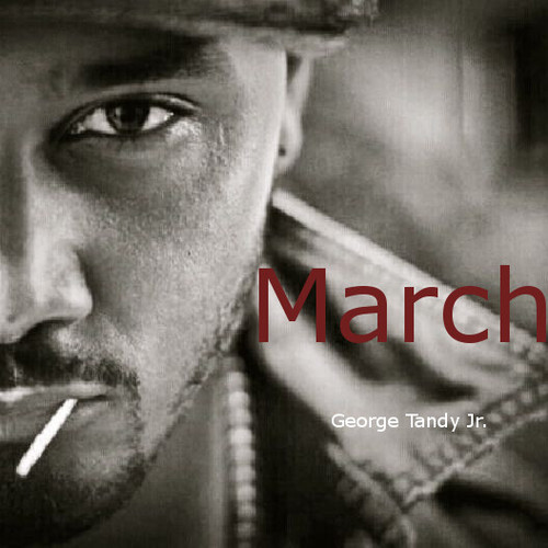 George Tandy Jr.’s “March” [VIDEO] | Majic 107.5 / 97.5 Atlanta